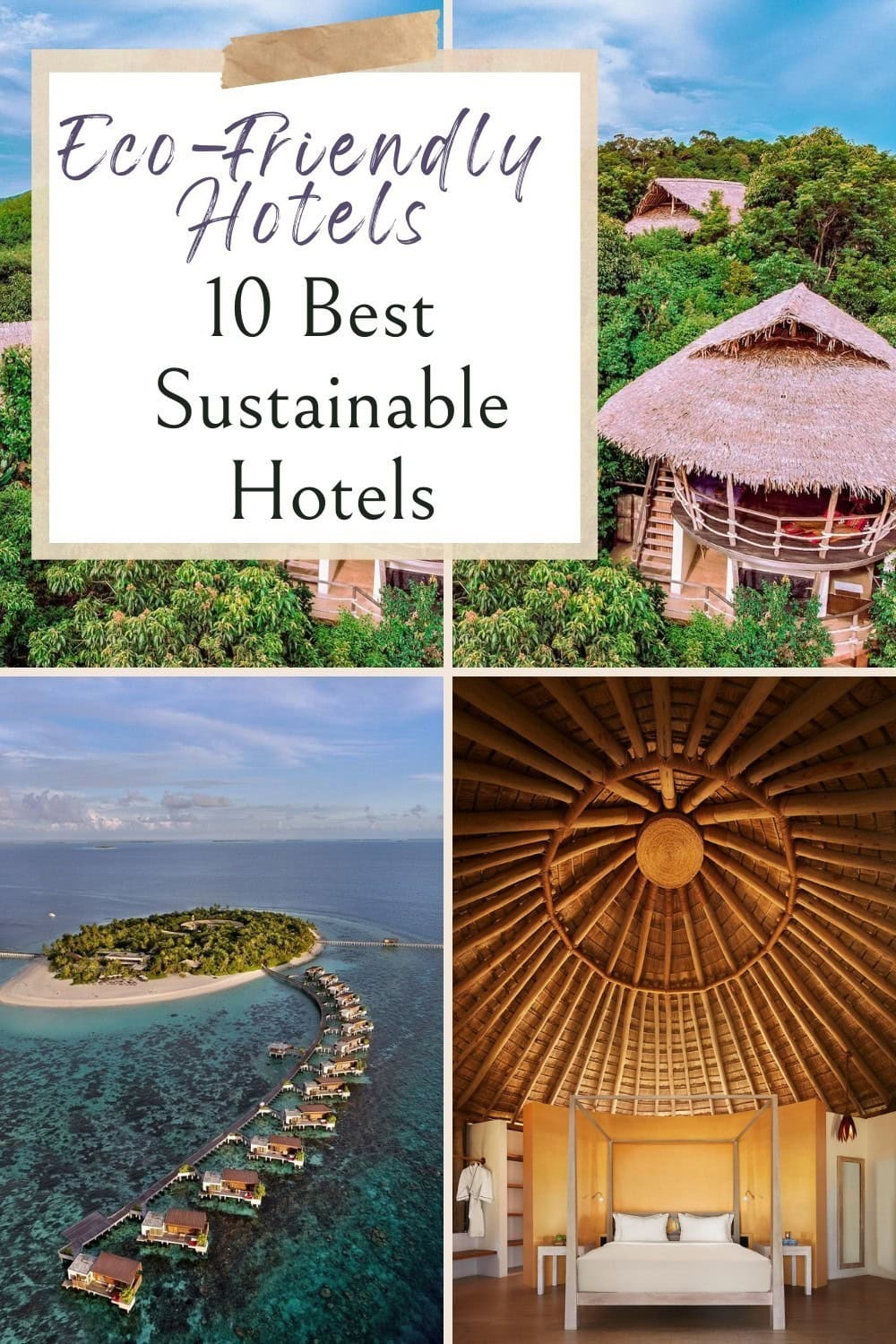Eco-Friendly Hotels Around the World: 10 Best Sustainable Hotels – Her ...